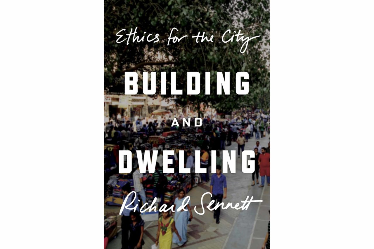 Oculus Book Talk - Building and Dwelling: Ethics for the City ...