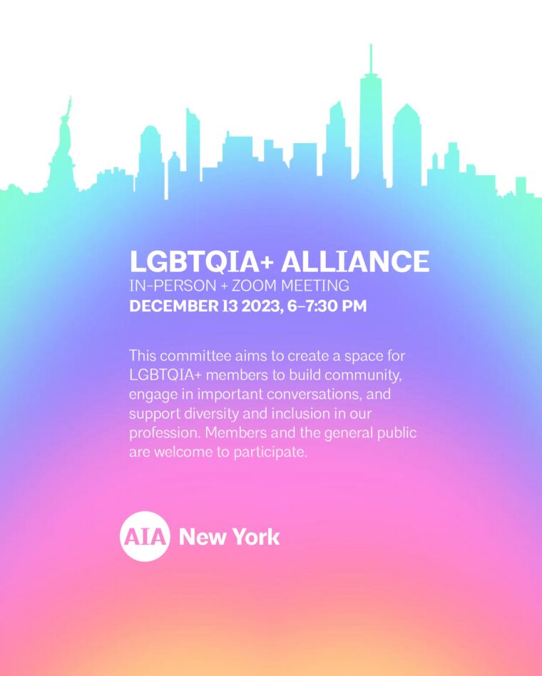 AIANY LGBTQIA+ Alliance Meeting Flyer Dec - Calendar - AIA New York | Center for Architecture