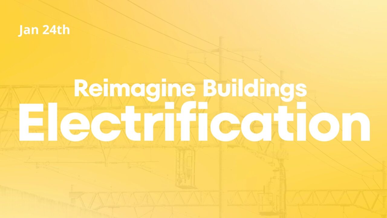 Reimagine Buildings: Electrification - Calendar - AIA New York / Center ...