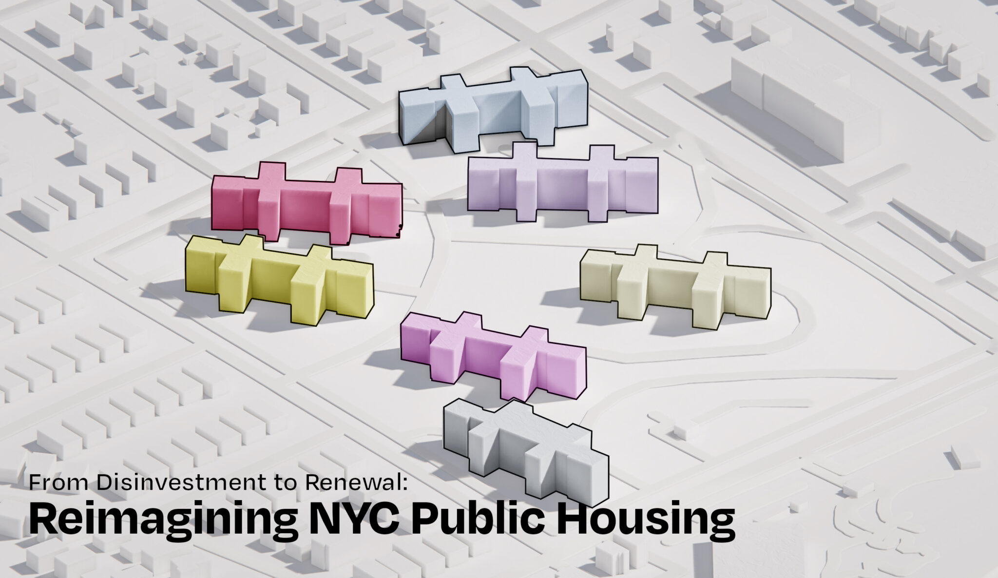 From Disinvestment to Renewal: Reimagining NYC Public Housing ...